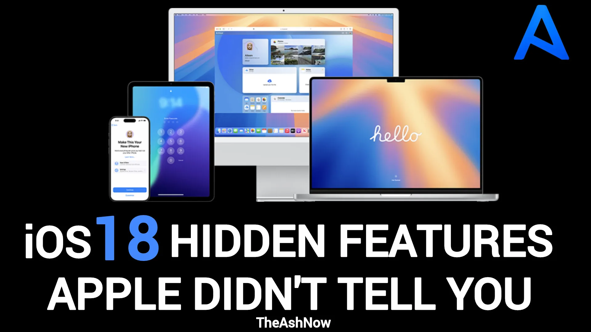 IOS 18 Hidden Features Apple Didn't Tell You- TheAshNow