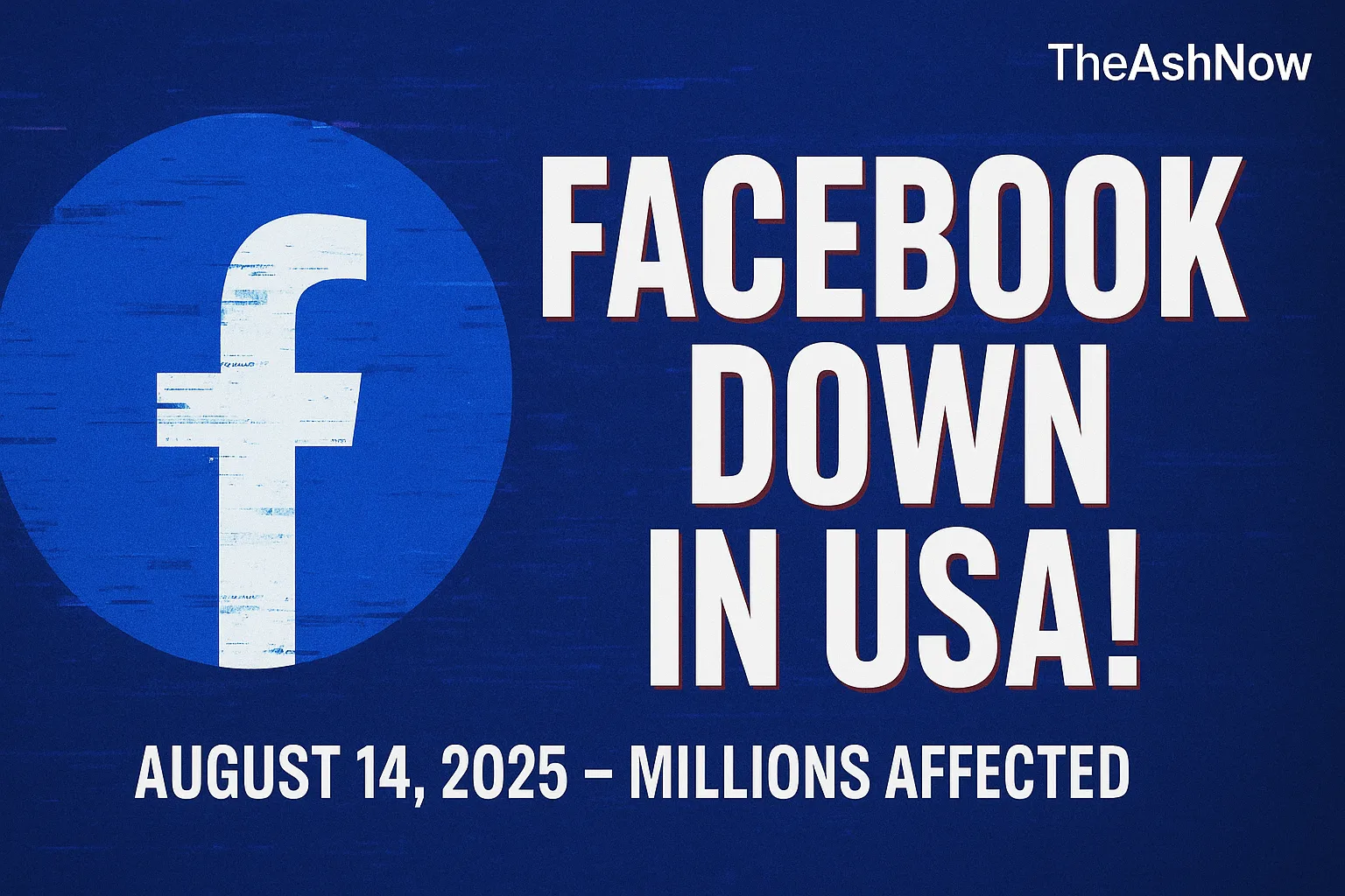 BREAKING: Facebook Suffers Major Outage Across The USA?