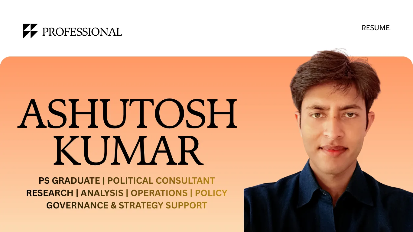 Ashutosh Kumar — Global Professional Profile & Resume- TheAshNow